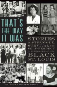 That’s The Way It Was black history stories of segregation in St. Louis ...